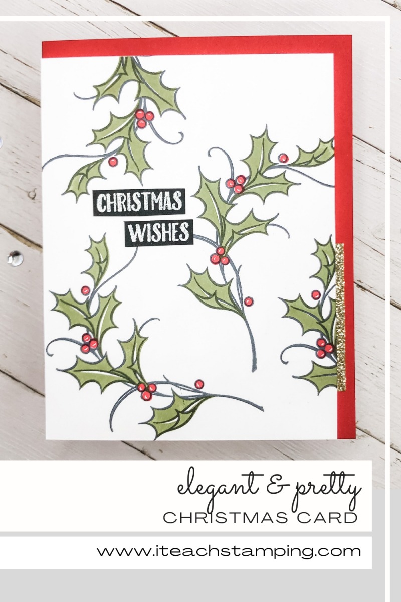 New Video - Easy Christmas Card - I Teach Stamping