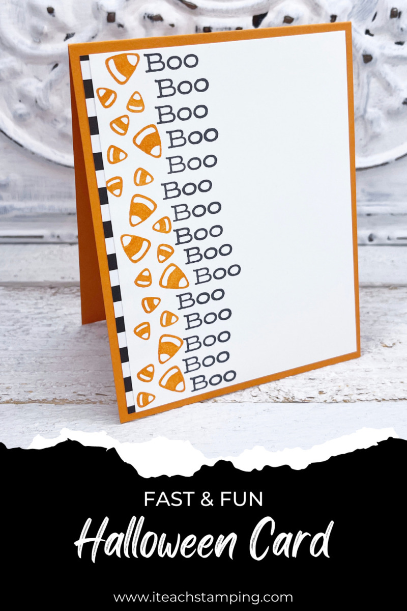 Fast and Fun Halloween Card - I Teach Stamping