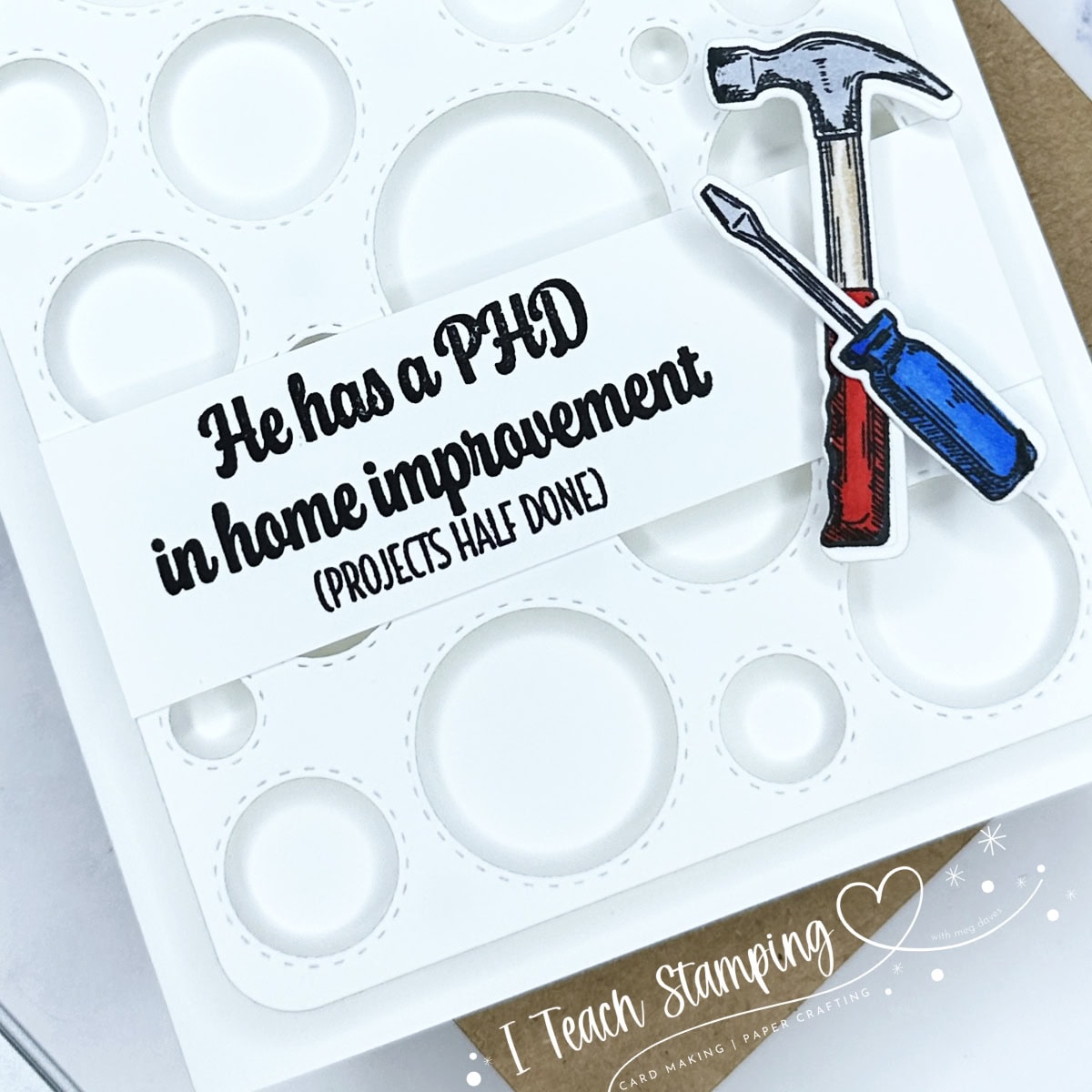 Fun Masculine Tool Card Idea - I Teach Stamping
